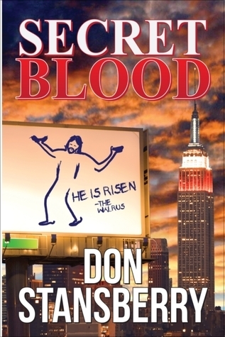 Secret Blood by Don Stansberry | Goodreads
