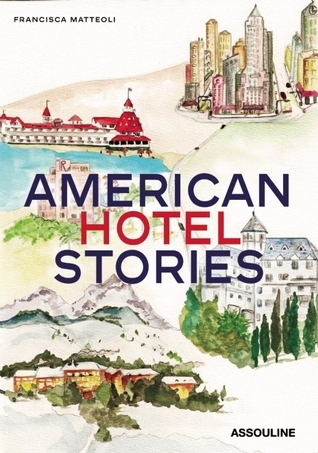 American Hotel Stories by Francisca Matteoli | Goodreads
