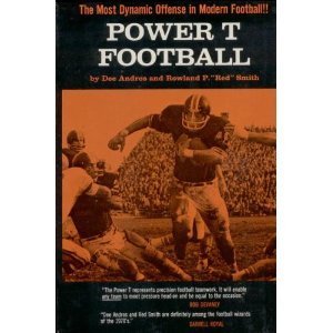 Power T Football by Rowland P. Smith Dee Andros | Goodreads