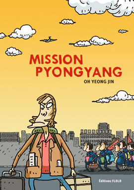 Mission Pyongyang by Oh, Yeong Jin | Goodreads