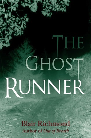 The Ghost Runner (The Lithia Trilogy, #2) by Blair Richmond | Goodreads
