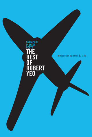 The Best of Robert Yeo by Robert Yeo | Goodreads