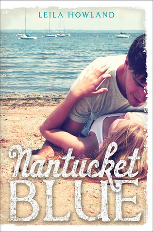 Nantucket Blue (Nantucket, #1) by Leila Howland | Goodreads