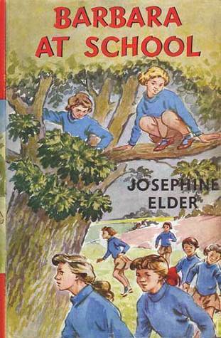 Barbara at School by Josephine Elder | Goodreads