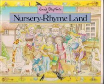 Nursery-Rhyme Land by Enid Blyton | Goodreads