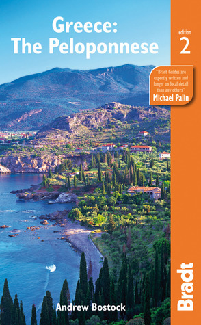 Greece: The Peloponnese (Bradt Travel Guides) by Andrew Bostock | Goodreads