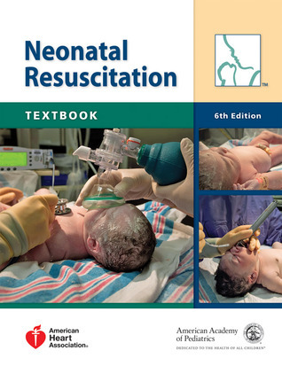 Textbook of Neonatal Resuscitation by American Academy Of Pediatrics ...