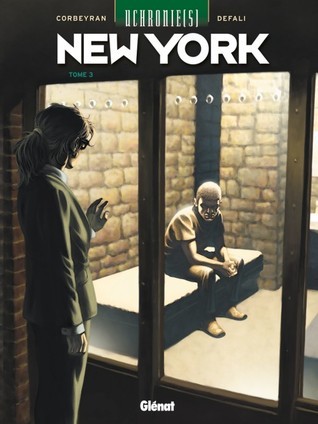 New York, Tome 3: Retrouvailles by Éric Corbeyran | Goodreads