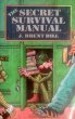 The Secret Junior High Survival Manual by J. Brent Bill | Goodreads