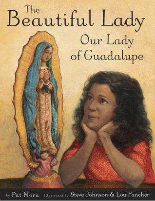 The Beautiful Lady: Our Lady of Guadalupe (Read & Listen) by Pat Mora ...