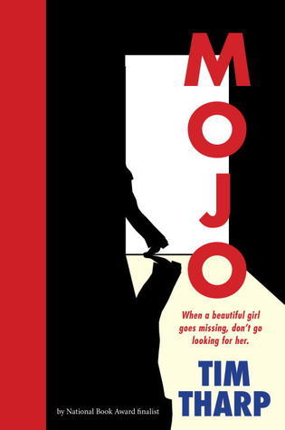 Mojo by Tim Tharp | Goodreads