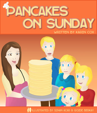 Pancakes on Sunday by Karin Cox | Goodreads