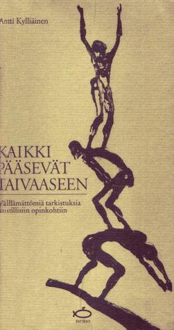 Kaikki Pääsevät Taivaaseen: Välttämättömiä Tarkastuksia Kristillisiin ...