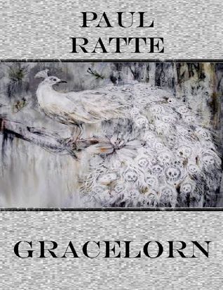 Gracelorn by Paul Ratte | Goodreads