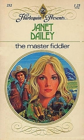The Master Fiddler by Janet Dailey | Goodreads