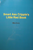 Smart Ass Cripple's Little Red Book by Mike Ervin | Goodreads