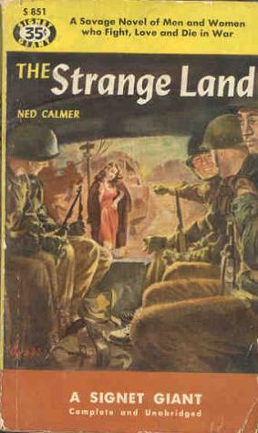 The Strange Land by Ned Calmer | Goodreads