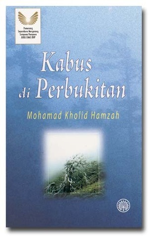 Kabus di Perbukitan by Mohamad Kholid Hamzah | Goodreads