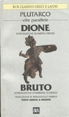 Dione e Bruto (Vite parallele) by Plutarch | Goodreads
