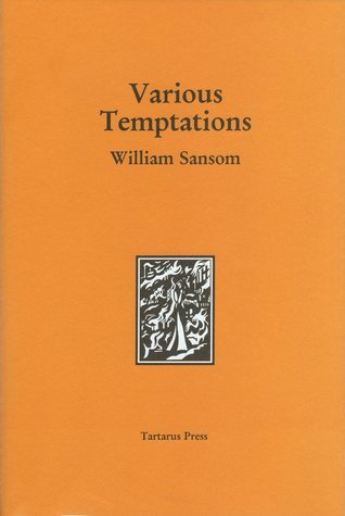 Various Temptations by William Sansom | Goodreads