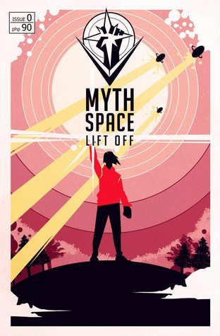 Mythspace: Lift Off (Mythspace, #0) by Paolo Chikiamco | Goodreads