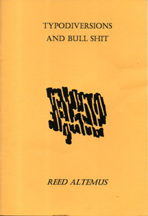 Typodiversions and Bull Shit by Reed Altemus | Goodreads