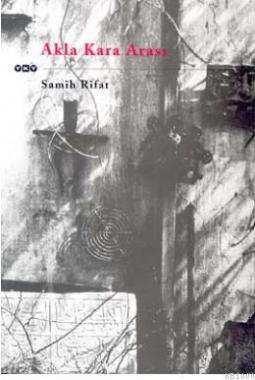 Akla Kara Arası by Samih Rifat | Goodreads