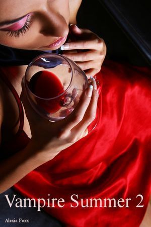 Vampire Summer 2 by Alexia Foxx | Goodreads