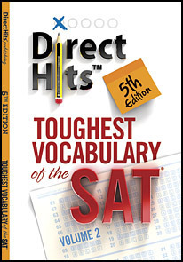 Direct Hits Toughest Vocabulary of the SAT, Volume 2 by Direct Hits ...