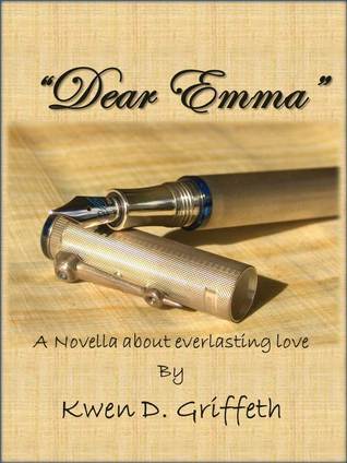 Dear Emma by Kwen D. Griffeth | Goodreads