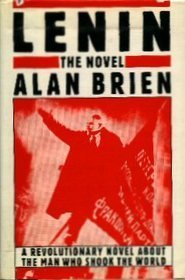 Lenin The Novel by Alan Brien | Goodreads
