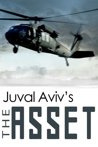 The Asset by Juval Aviv | Goodreads