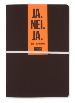 Ja. Nei. Ja. by Stig Sæterbakken | Goodreads