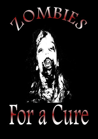Zombies for a Cure by Angela Charmaine Craig | Goodreads