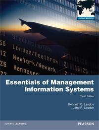 Essentials of Management Information Systems by Kenneth C. Laudon ...