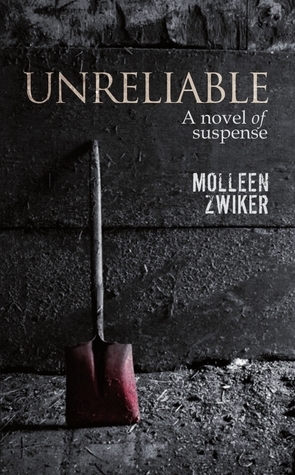 Unreliable by Molleen Zwiker | Goodreads