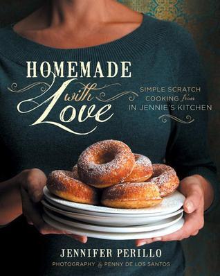 Homemade with Love: Simple Scratch Cooking from In Jennie's Kitchen by ...