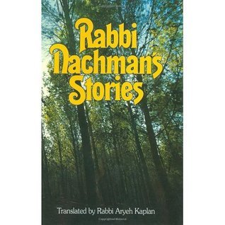 Rabbi Nachman's Stories by Rebbe Nachman | Goodreads