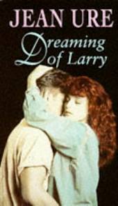 Dreaming of Larry by Jean Ure | Goodreads