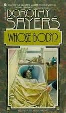 Whose Body? by Dorothy L. Sayers | Goodreads
