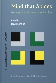 Mind that Abides: Panpsychism in the New Millennium by David Skrbina ...