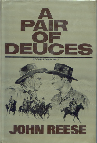 A pair of deuces by John Henry Reese | Goodreads