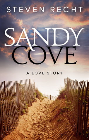Sandy Cove by Steven Recht | Goodreads