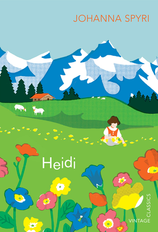 Heidi by Johanna Spyri | Goodreads