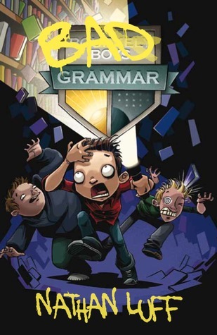 Bad Grammar by Nathan Luff | Goodreads