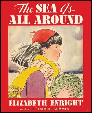The Sea Is All Around by Elizabeth Enright | Goodreads