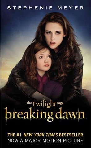 Breaking Dawn by Stephenie Meyer | Goodreads