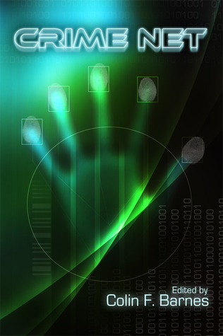 Crime Net by Colin F. Barnes | Goodreads