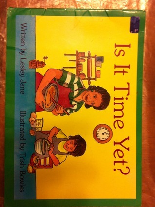 Is It Time Yet? by Lesley Jane | Goodreads