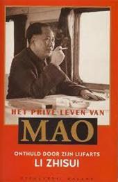 Het privé-leven van Mao by Li Zhisui | Goodreads